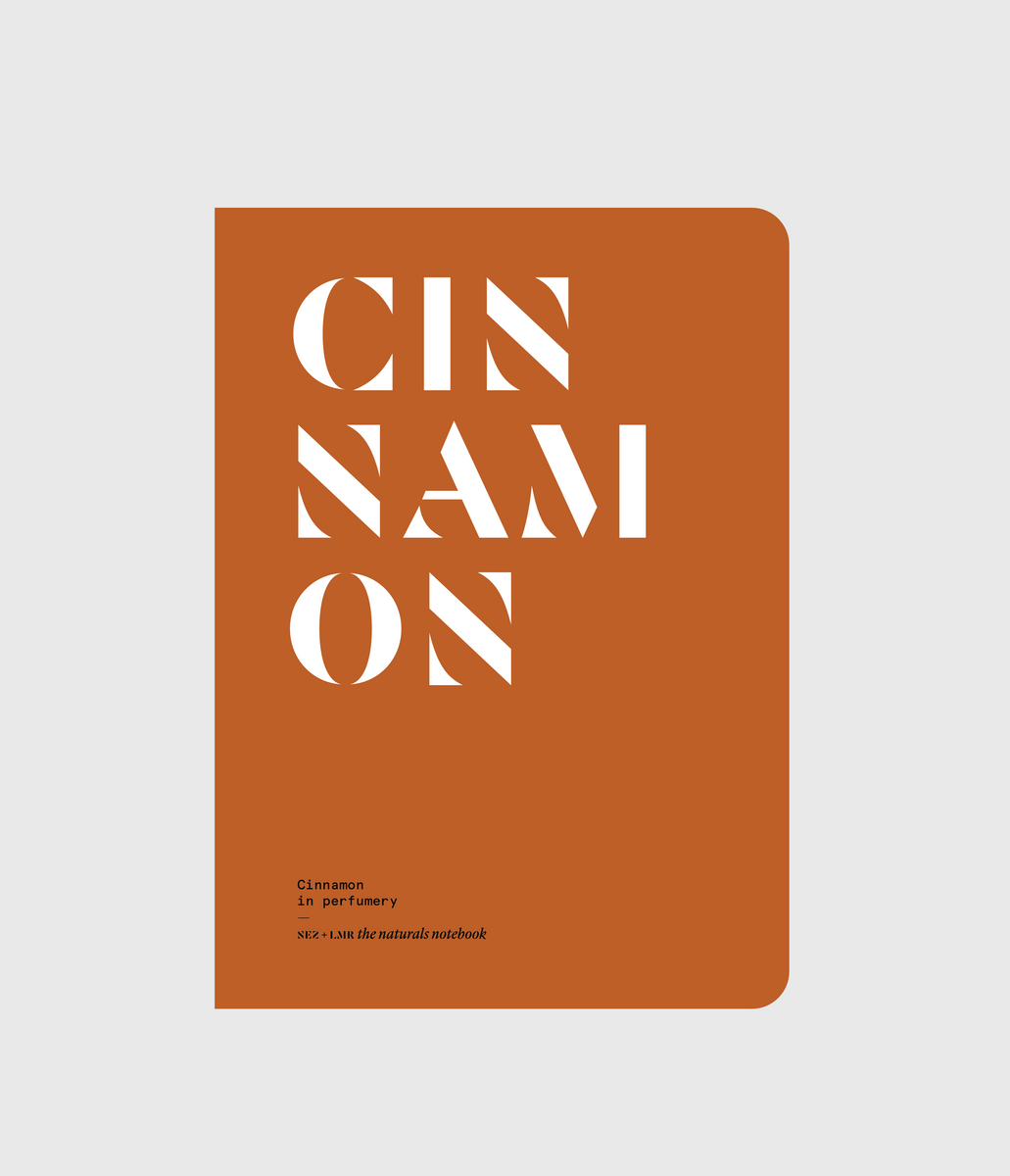 NEZ + LMR the naturals notebook | Cinnamon in Perfumery – Nez Éditions